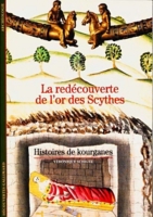 La redécouverte de l'or des Scythes (Poche) au meilleur prix | E.Leclerc