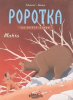 Popotka le petit Sioux - Tome 3 : Mahto : CE1, série jaune (Broché) au meilleur prix | E.Leclerc