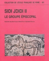 sidi jdidi. ii. le groupe episcopal - LE GROUPE EPISCOPAL (Broché) au ...