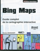 Bing Maps - Guide complet de la cartographie interactive (Broché) au ...