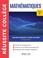 Réussite collège mathématiques 5e - Tout pour progresser et réussir son ...