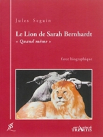 Le lion de Sarah Bernhardt, quand même (Grand format) au meilleur prix ...