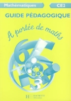 A portée de maths, mathématiques CE2 : guide pédagogique (Broché) au ...